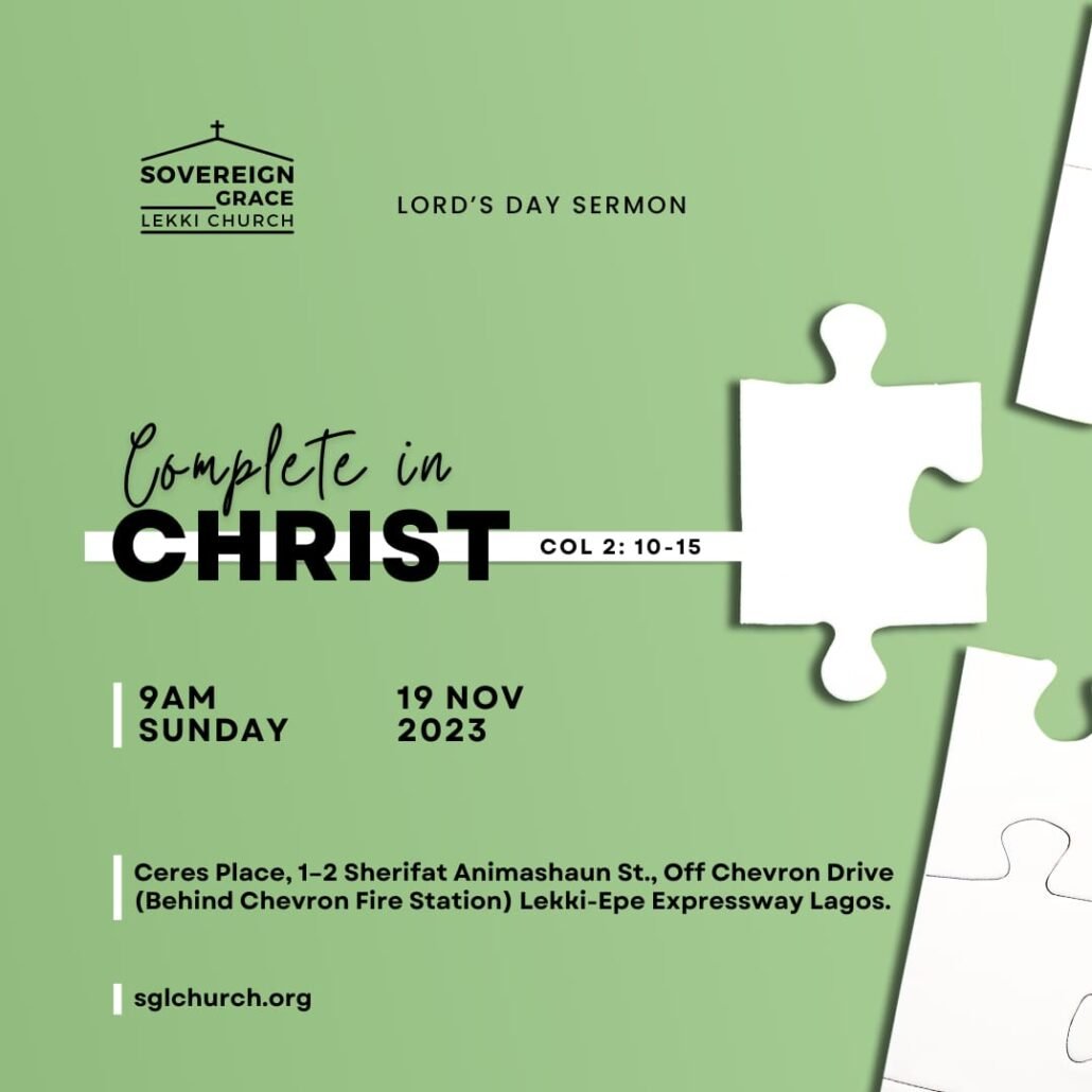 Complete In Christ - Sovereign Grace Lekki Church (SGLC)